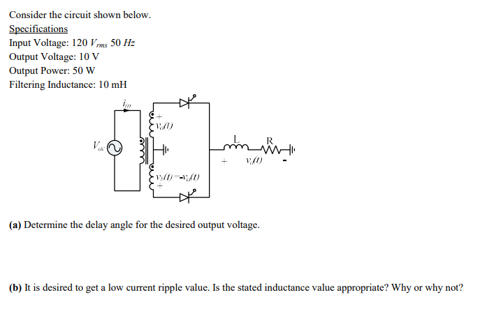 Solved Consider the circuit shown below. Input Voltage: 120 | Chegg.com