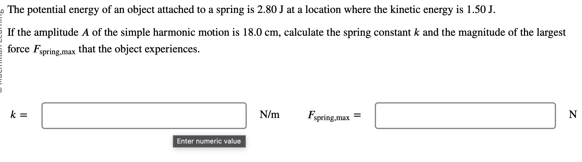 Solved The potential energy of an object attached to a | Chegg.com