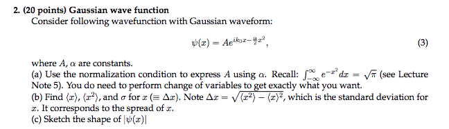 Solved 2. (20 points) Gaussian wave function Consider | Chegg.com