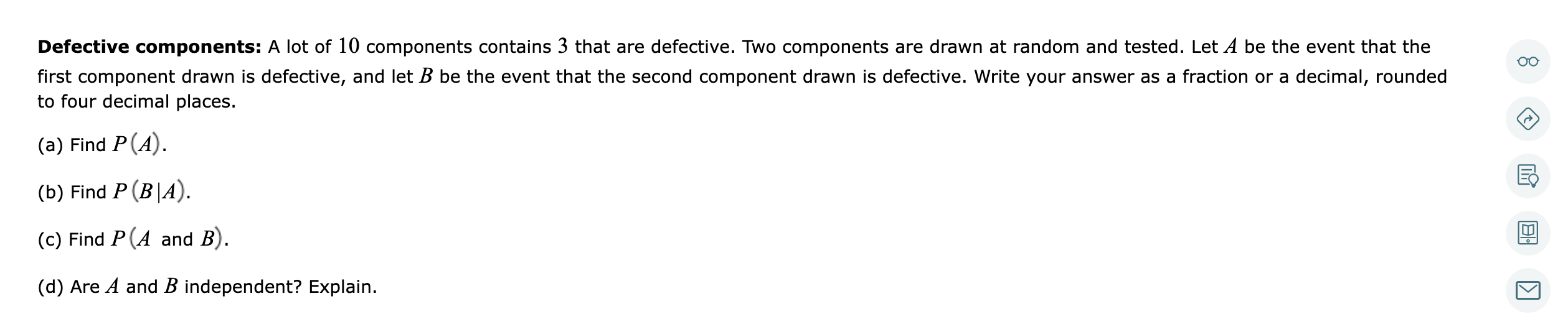 Solved 00 Defective components: A lot of 10 components | Chegg.com