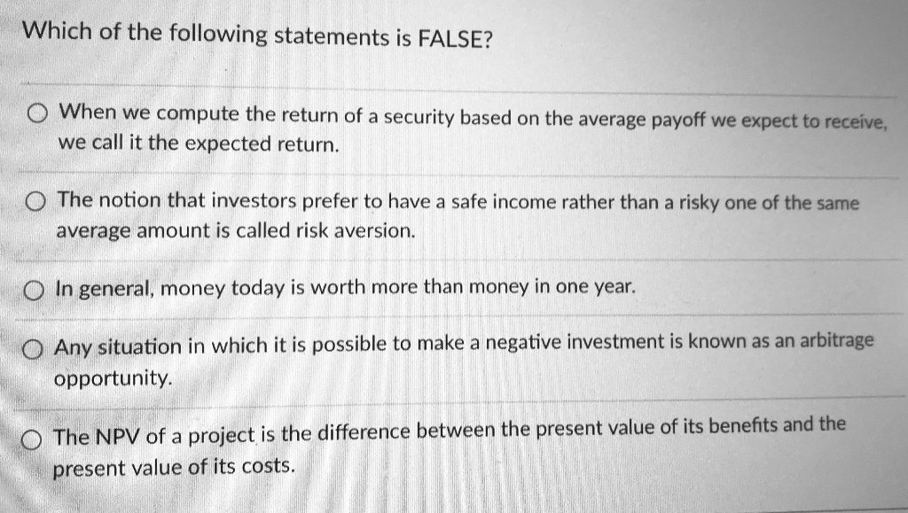 Solved Which of the following statements is FALSE? When we | Chegg.com