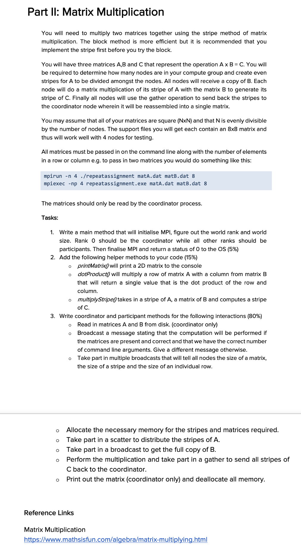Solved Part II: Matrix Multiplication You will need to | Chegg.com