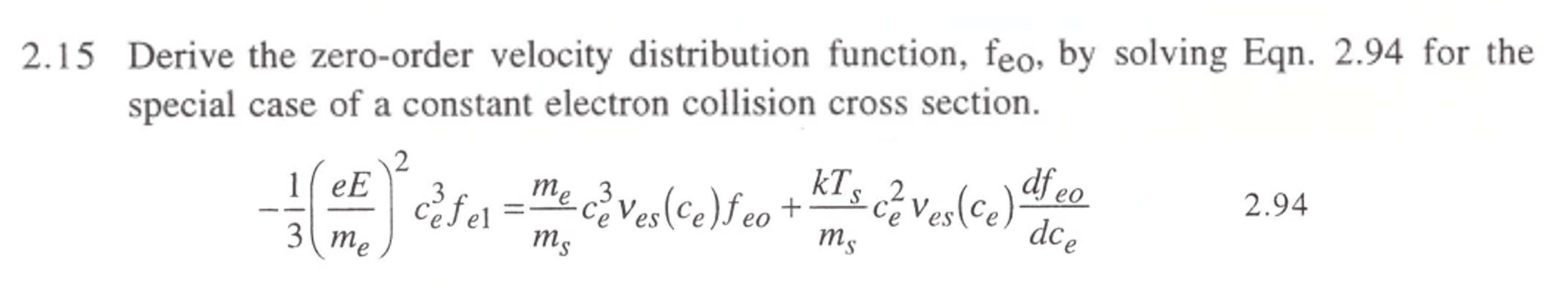 Solved 2.15 Derive the zero-order velocity distribution | Chegg.com