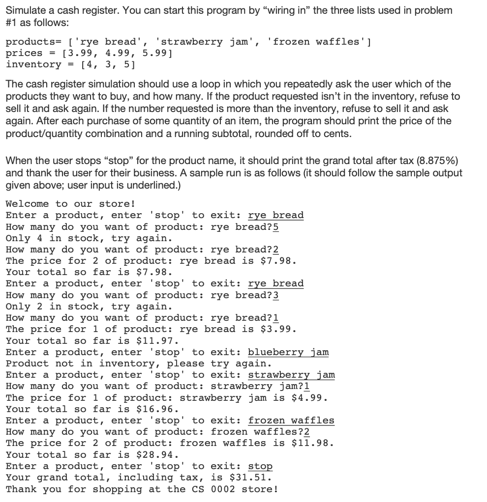 Solved (in python) Simulate a cash register. You can start | Chegg.com