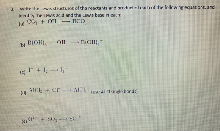 Solved Write the Lewis structures of the reactants and | Chegg.com