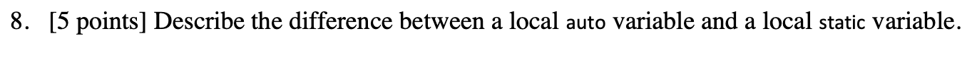 Solved 8. [5 points] Describe the difference between a local | Chegg.com