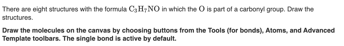 Solved There are eight structures with the formula C3H7NO | Chegg.com