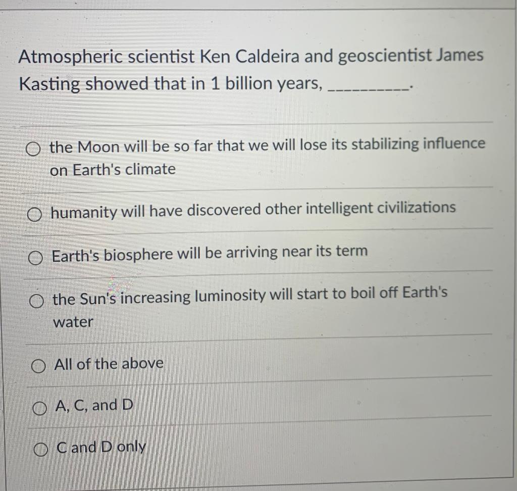 Solved Atmospheric scientist Ken Caldeira and geoscientist | Chegg.com