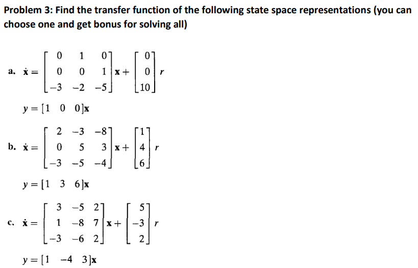 Solved Problem 3: Find the transfer function of the | Chegg.com