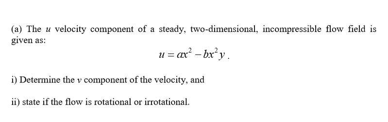 Solved (a) The u velocity component of a steady, | Chegg.com