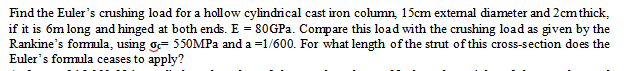 Solved Find the Euler's crushing load for a hollow | Chegg.com