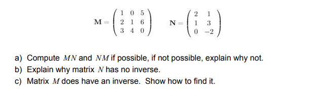 Solved Problem 1 (Operations on and Inverses of Matrices): | Chegg.com