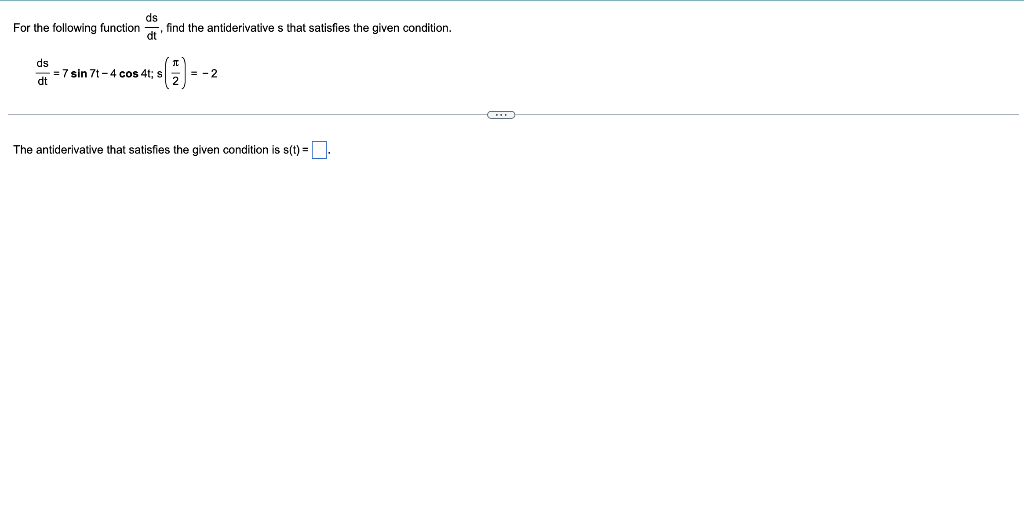 Solved For the following function dtds, find the | Chegg.com