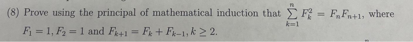Solved (8) ﻿Prove using the principal of mathematical | Chegg.com