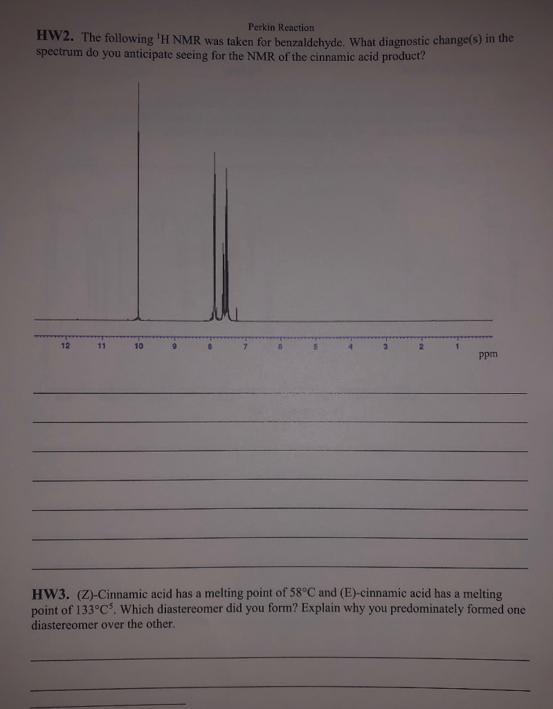 Solved: Perkin Reaction Post-Lab Questions Name: HW1. The ... | Chegg.com