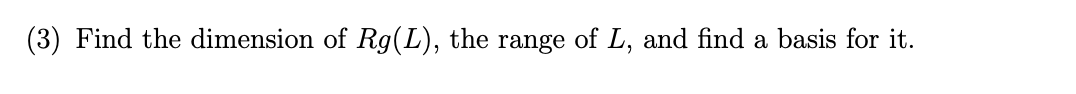 Solved Problem 6 Consider the linear map L : R3 → P3 defined | Chegg.com