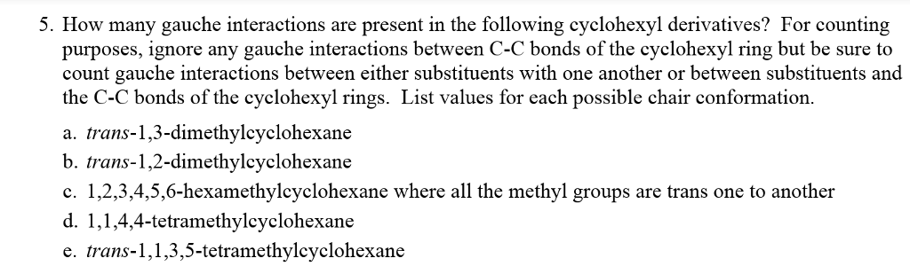 Solved 5. How many gauche interactions are present in the | Chegg.com