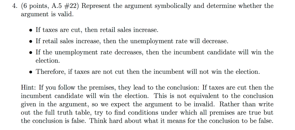 Solved 4. (6 points, A.5 #22) Represent the argument | Chegg.com