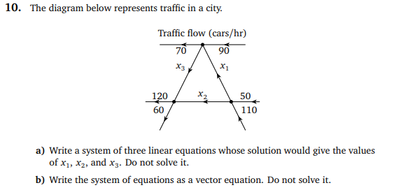 Solved 10. The diagram below represents traffic in a city. | Chegg.com