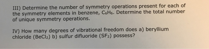 Solved III) Determine the number of symmetry operations | Chegg.com