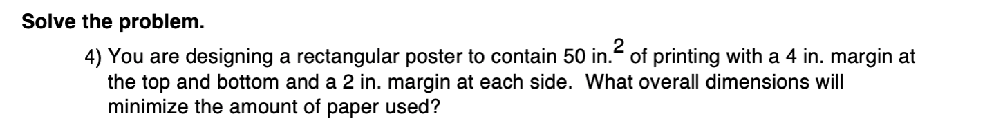 Solved Solve the problem. 4) You are designing a rectangular | Chegg.com