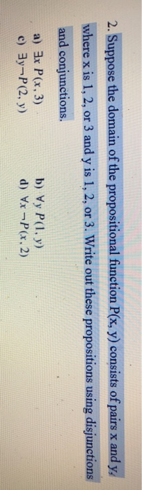 Solved 2. Suppose the domain of the propositional function | Chegg.com