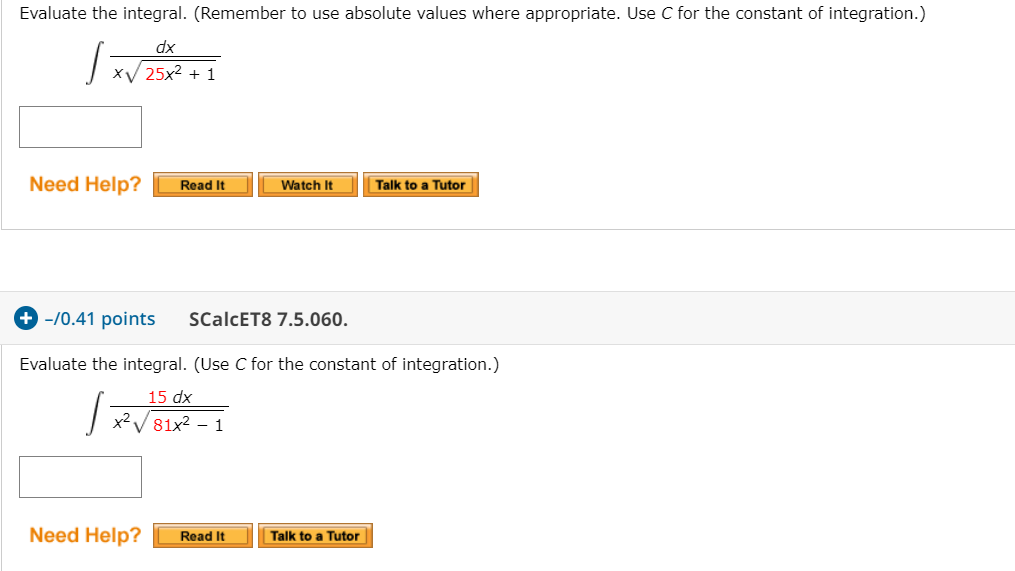 Solved Evaluate The Integral Remember To Use Absolute Chegg