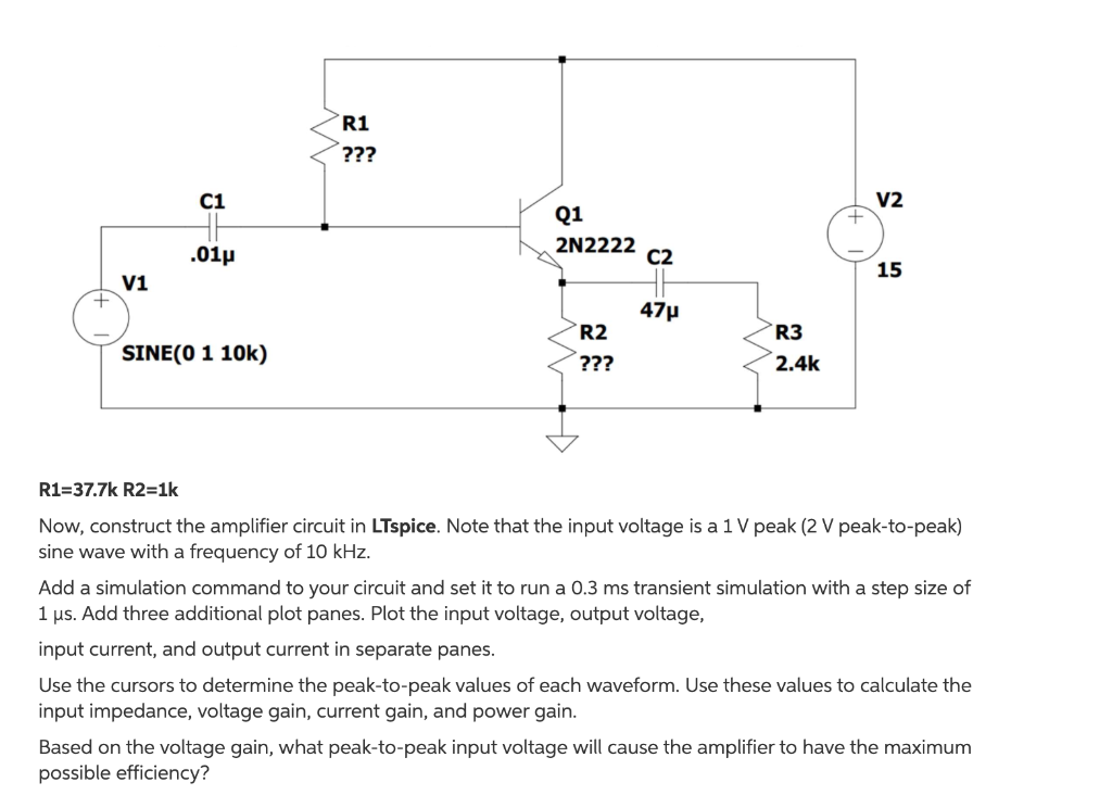 Solved M R1 ??? C1 V2 Q1 2N2222 C2 .01p 15 V1 47 SINE(O 1 | Chegg.com