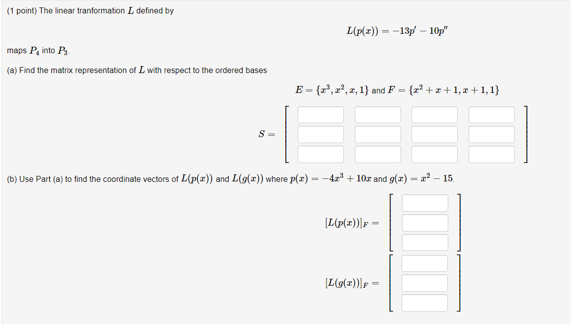 (b) ﻿Use Part (a) ﻿to find the coordinate vectors of | Chegg.com