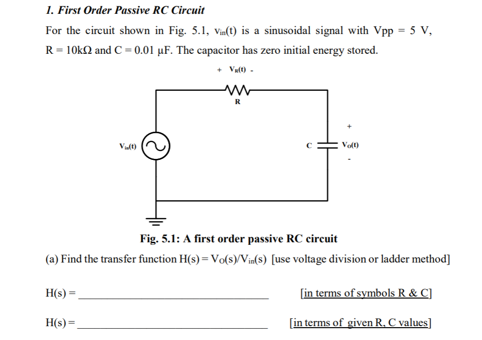Solved 1. First Order Passive RC Crcuit For the circuit | Chegg.com