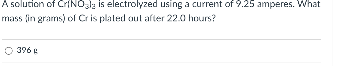 Solved A solution of Cr(NO3)3 is electrolyzed using a | Chegg.com