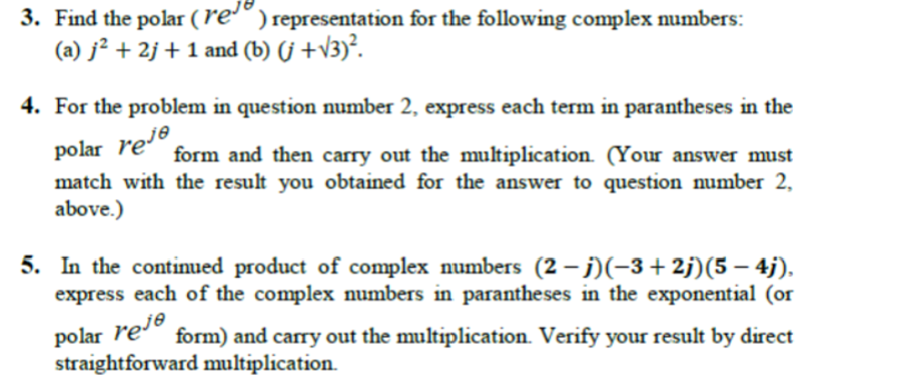 Solved 3. Find the polar (re) representation for the | Chegg.com