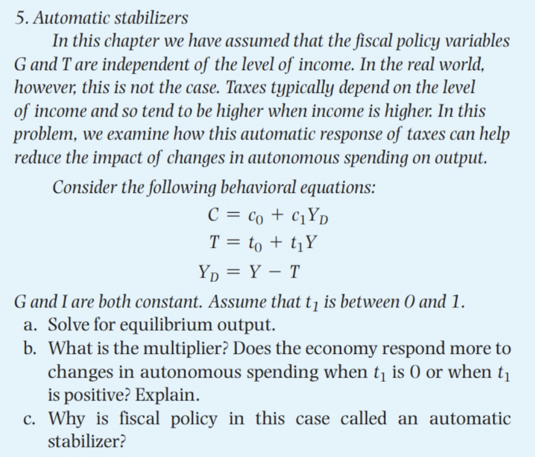 Solved = 5. Automatic stabilizers In this chapter we have | Chegg.com