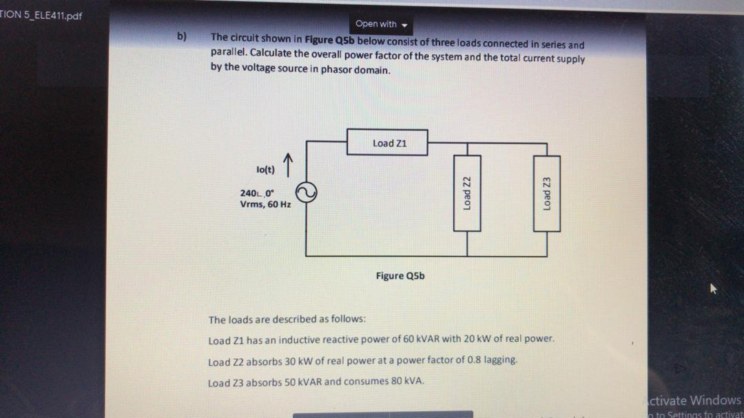 Solved TION 5_ELE411.pdf b) Open with The circuit shown in | Chegg.com