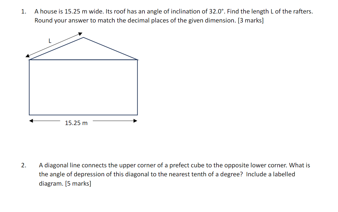 Solved A house is 15.25m ﻿wide. Its roof has an angle of | Chegg.com
