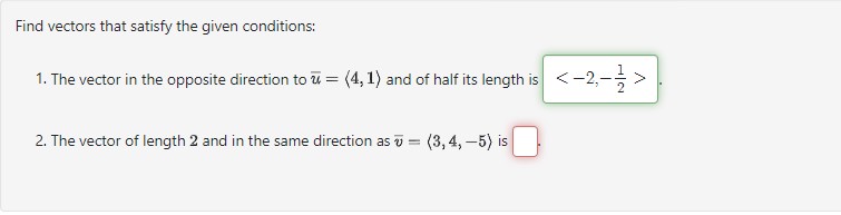 Solved Find vectors that satisfy the given conditions: 1. | Chegg.com