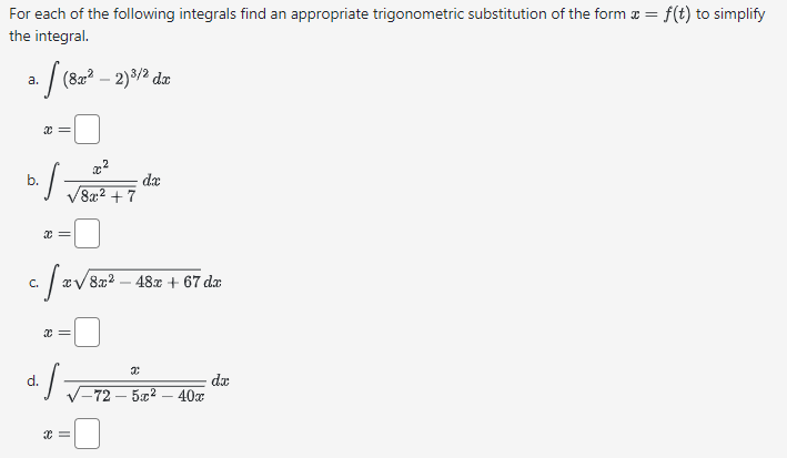 Solved For each of the following integrals find an | Chegg.com