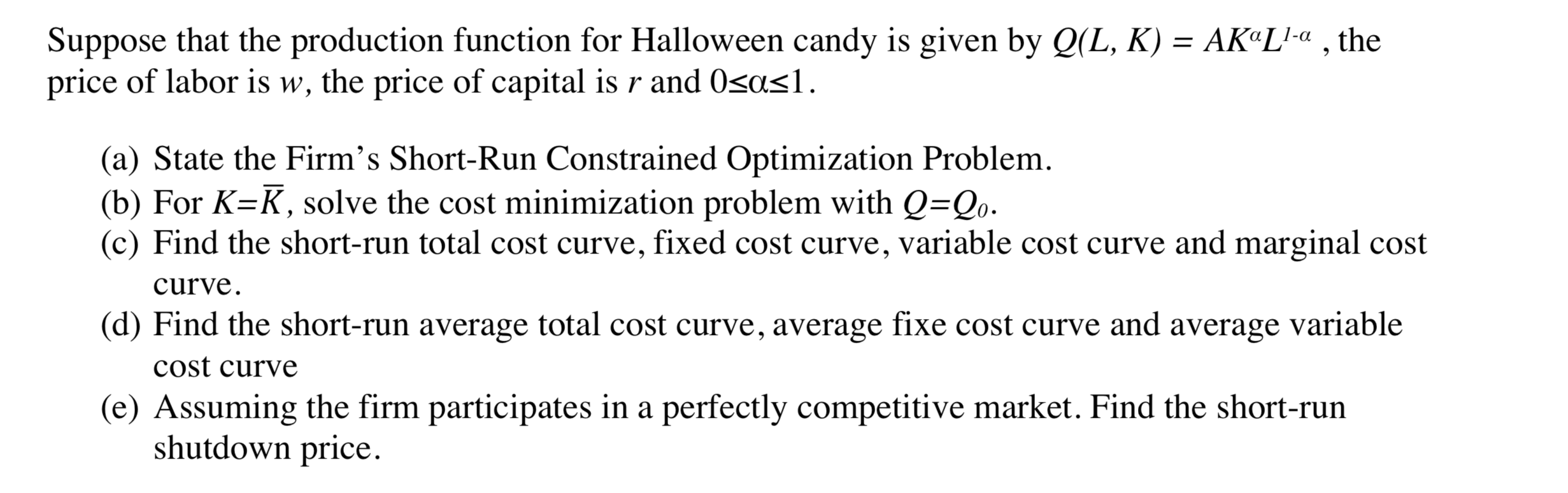 Solved Suppose that the production function for Halloween | Chegg.com