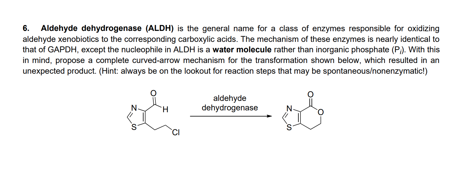Solved 6. Aldehyde dehydrogenase (ALDH) is the general name | Chegg.com