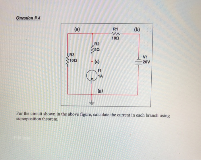 Solved Question #4 R1 10? R2 50 R3 100 V1 20V 1A For the | Chegg.com