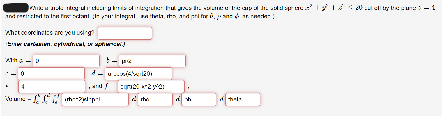 Solved Write a triple integral including limits of | Chegg.com