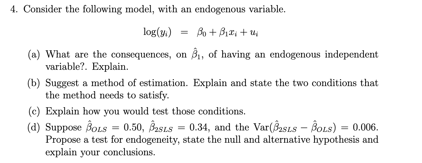 Solved Consider the following model, with an endogenous | Chegg.com