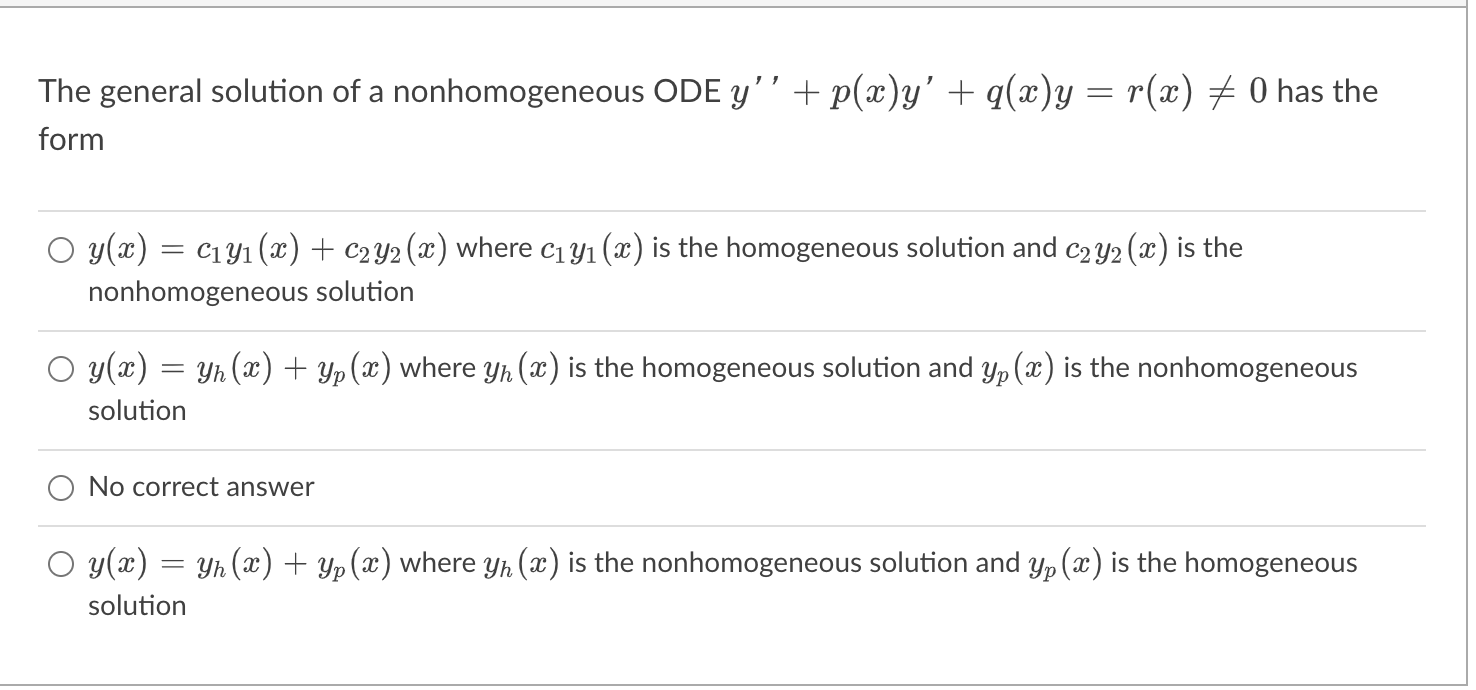 Solved = The general solution of a nonhomogeneous ODE y' + | Chegg.com