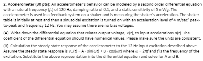 Solved 2. Accelerometer (30 pts): An accelerometer's | Chegg.com