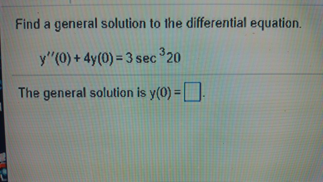Solved Find a general solution to the differential equation. | Chegg.com