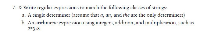 Solved 7. o Write regular expressions to match the following | Chegg.com