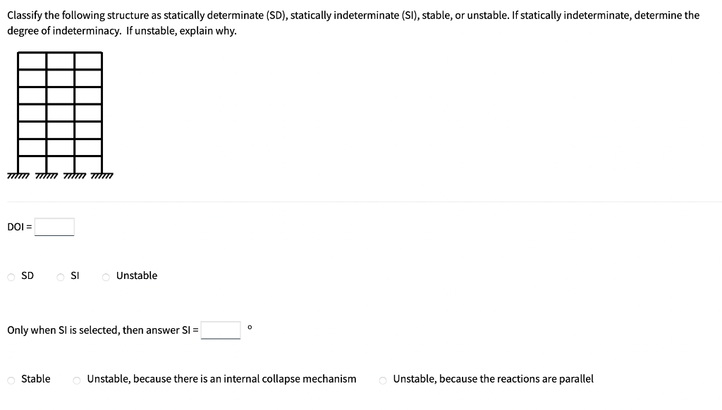 Solved Classify the following structure as statically | Chegg.com