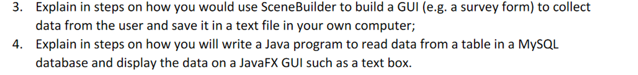 Solved 3. Explain in steps on how you would use SceneBuilder | Chegg.com
