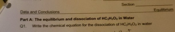 Solved Section Equilibriunm Data and Conclusions Part A: The | Chegg.com