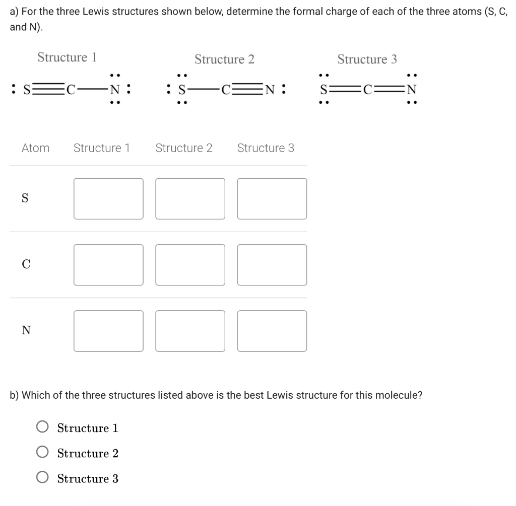 Solved a) For the three Lewis structures shown below, | Chegg.com